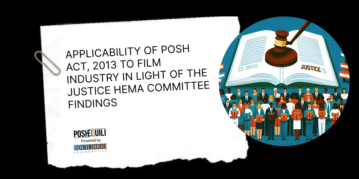 Impact of POSH Act 2013 on Film Industry: Justice Hema Report