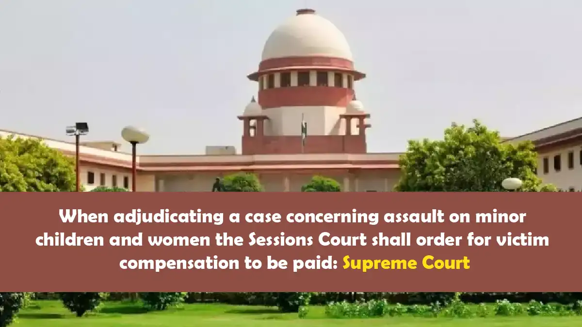 Victim Compensation Assault Cases: Supreme Court Directive